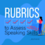 Rubrics in Language Teaching - The Resourceful English Teacher