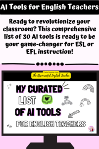 List of Artificial Intelligence Tools for English Teachers - The ...