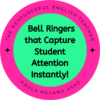 Bell Ringers that Capture Student Attention Instantly! - The ...